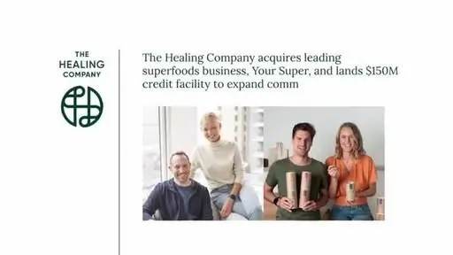 The Healing Company Acquires Leading Superfoods Business Your Super